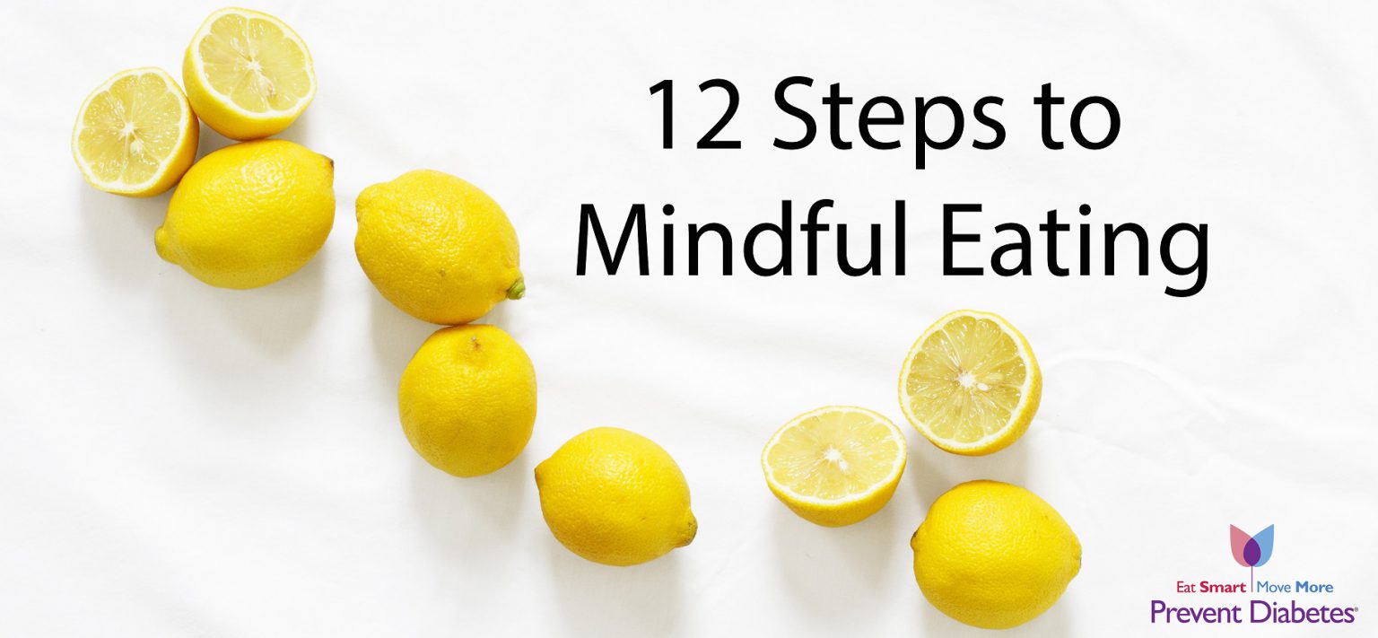 Mindful Eating Strategies – Eat Smart, Move More, Prevent Diabetes