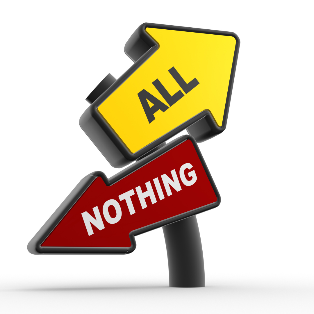 The All-Or-Nothing Mindset is OUT in 2024 – Eat Smart, Move More ...